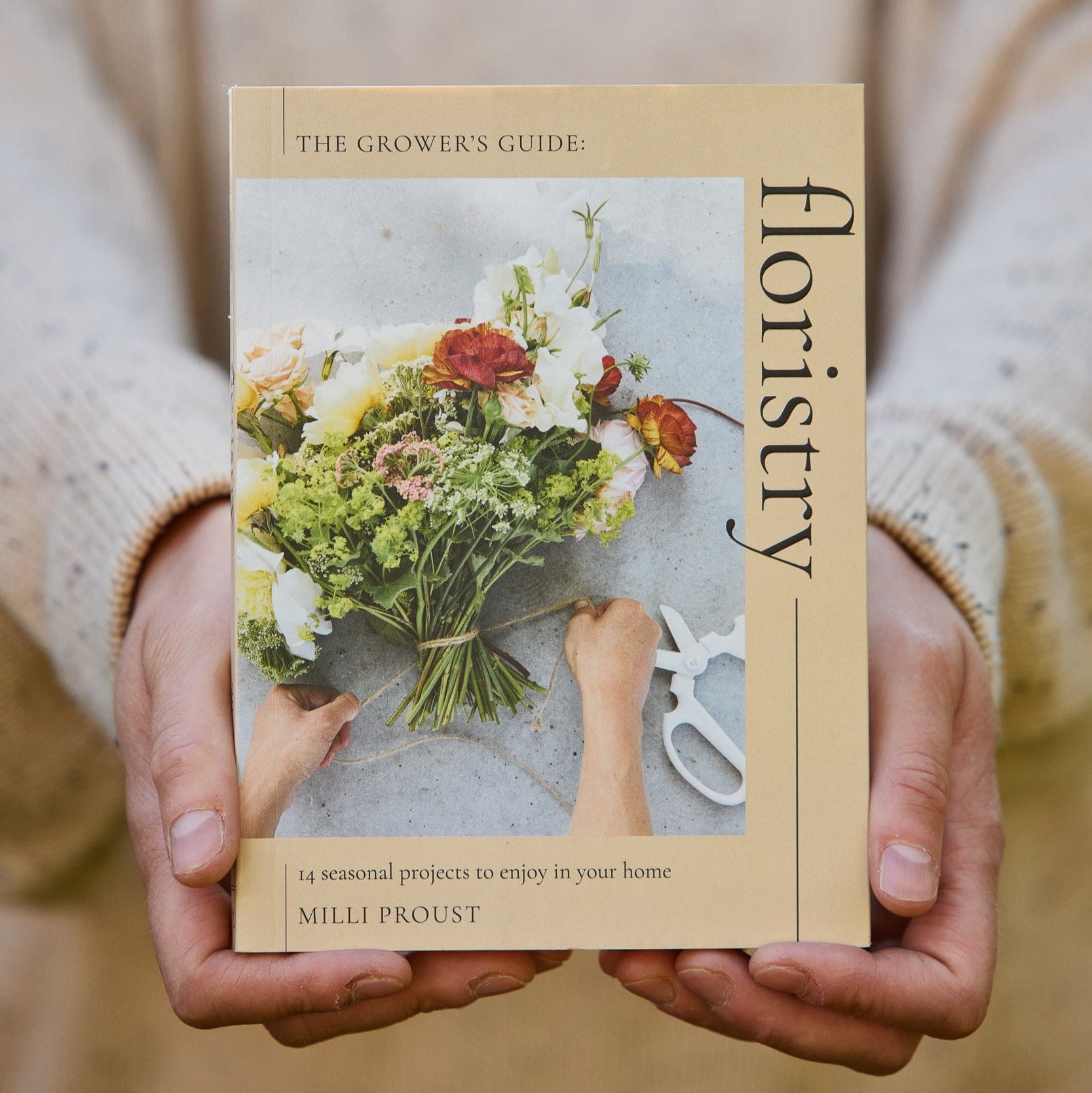 The Grower's Guide Floristry Book By Milli Proust – Veggie & Flower ...